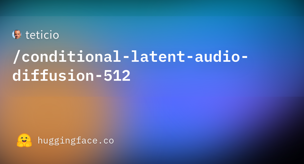 teticio/conditional-latent-audio-diffusion-512 · Hugging Face teticio/conditional-latent-audio-diffusion-512 · Hugging Face