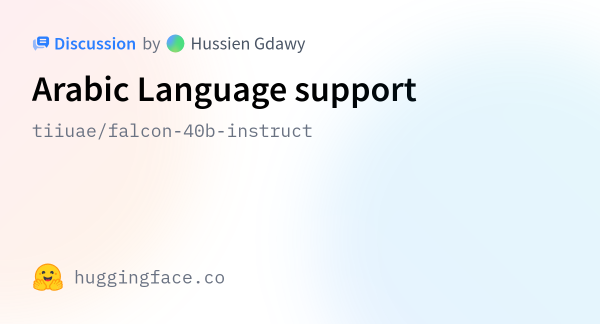 tiiuae/falcon-40b-instruct · Arabic Language support tiiuae/falcon-40b-instruct · Arabic Language support