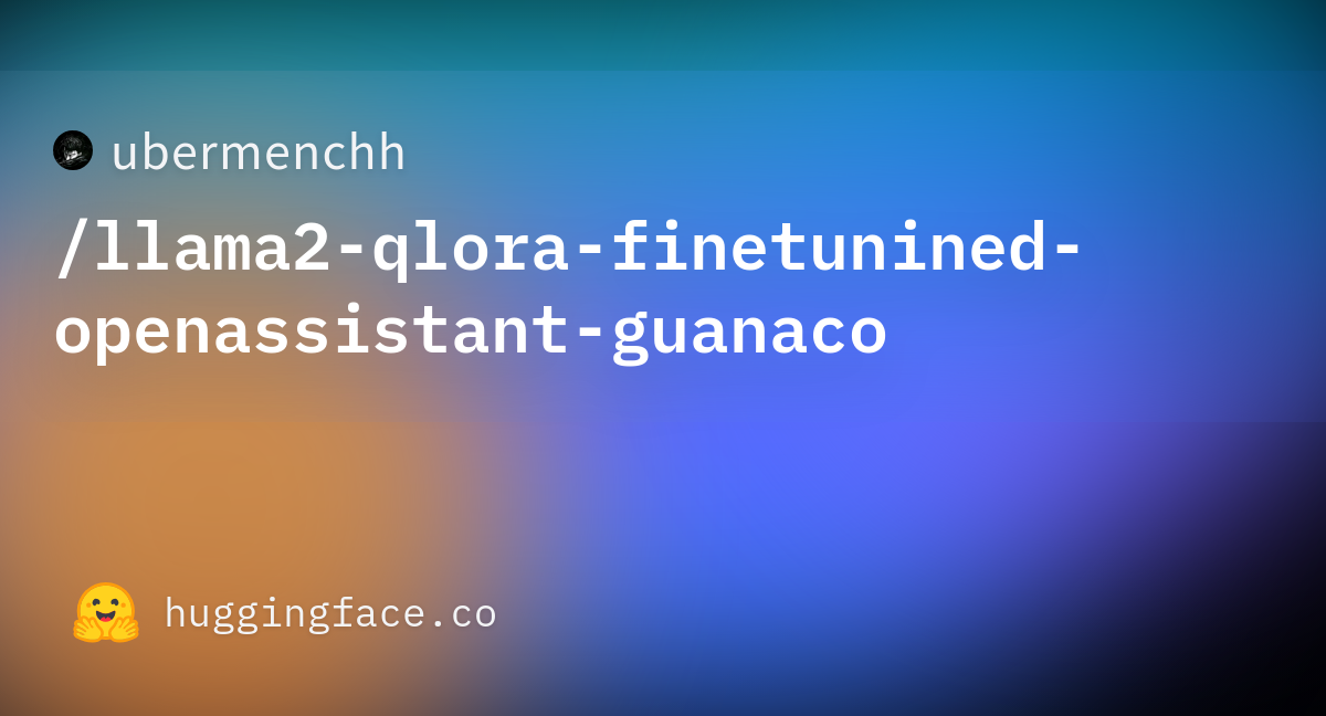 ubermenchh/llama2-qlora-finetunined-openassistant-guanaco at main ubermenchh/llama2-qlora-finetunined-openassistant-guanaco at main