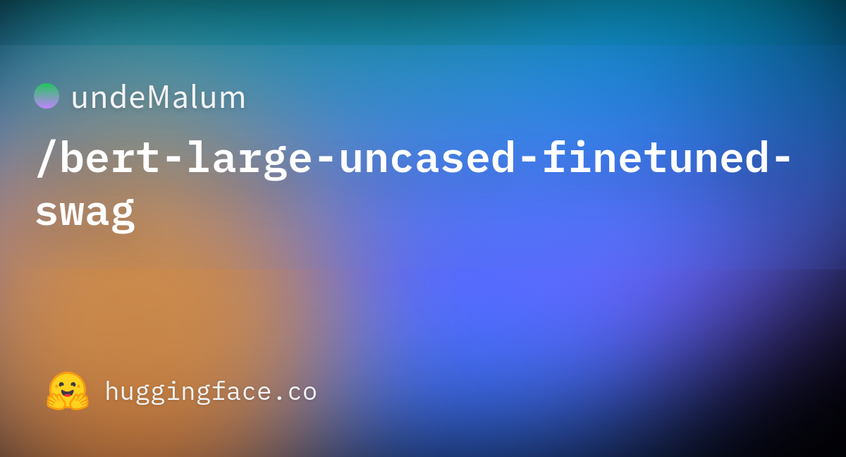 undeMalum/bert-large-uncased-finetuned-swag at main undeMalum/bert-large-uncased-finetuned-swag at main