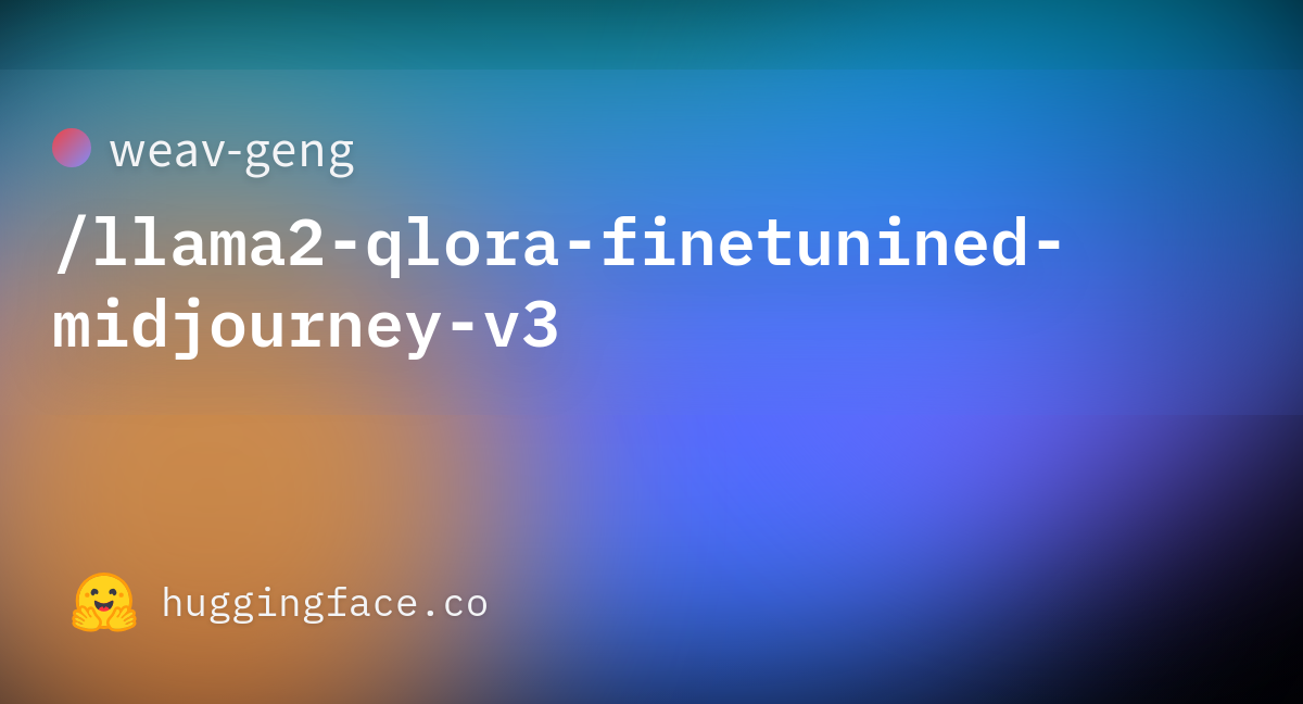 weav-geng/llama2-qlora-finetunined-midjourney-v3 · Hugging Face weav-geng/llama2-qlora-finetunined-midjourney-v3 · Hugging Face