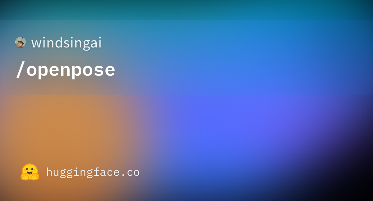 windsingai/openpose · Hugging Face windsingai/openpose · Hugging Face
