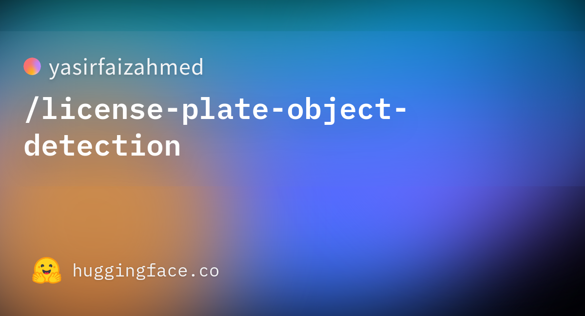 yasirfaizahmed/license-plate-object-detection · Hugging Face yasirfaizahmed/license-plate-object-detection · Hugging Face