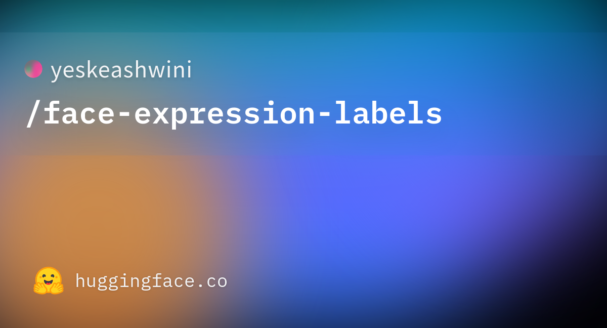 Yolo Detection Facial Expression Detection Ipynb · Yeskeashwini Face Expression Labels At Main