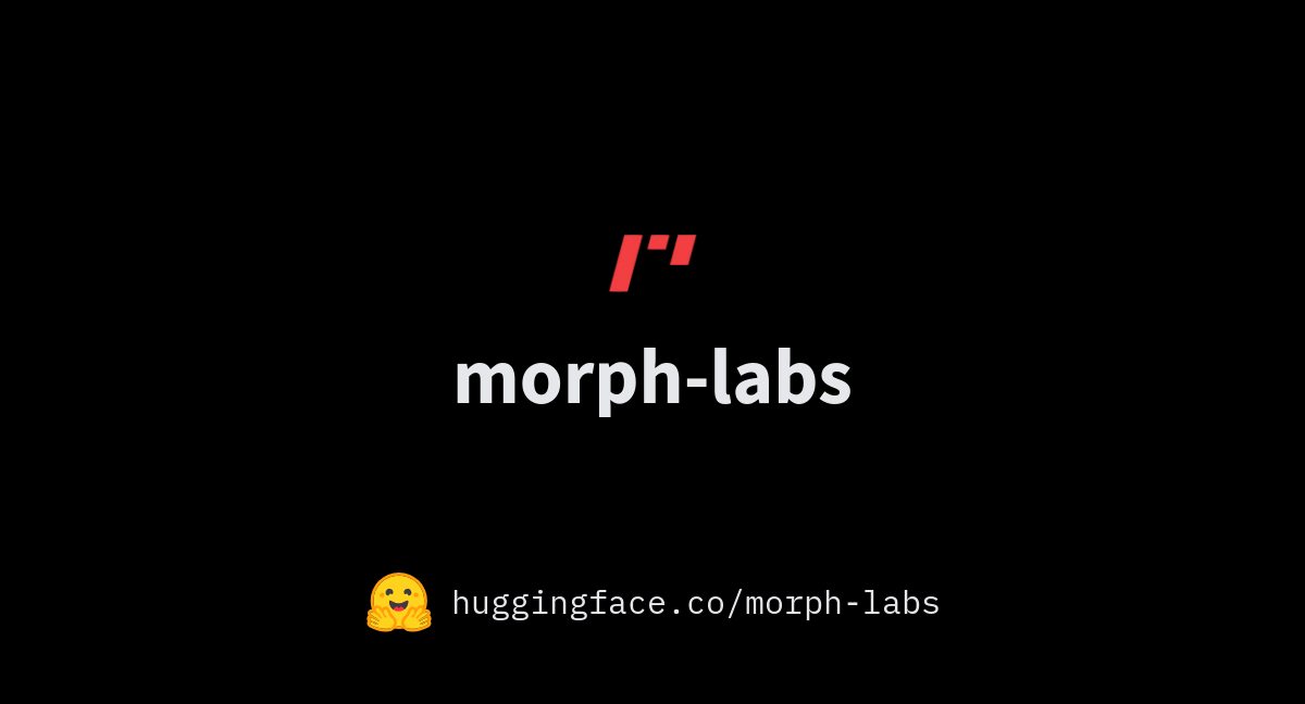 morph-labs (Morph Labs) morph-labs (Morph Labs)