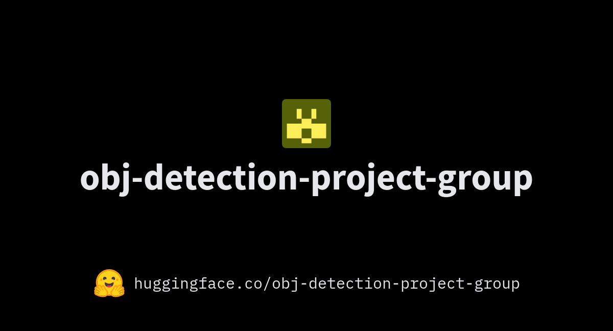Obj Detection Project Group Object Detection Project 