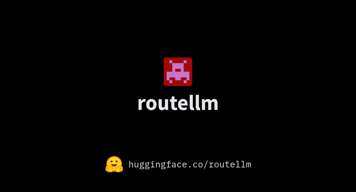 routellm (RouteLLM) routellm (RouteLLM)