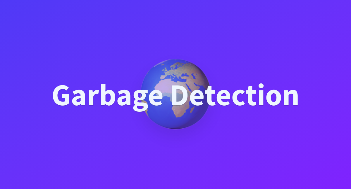 Garbage Detection A Hugging Face Space By Abhayshukralia
