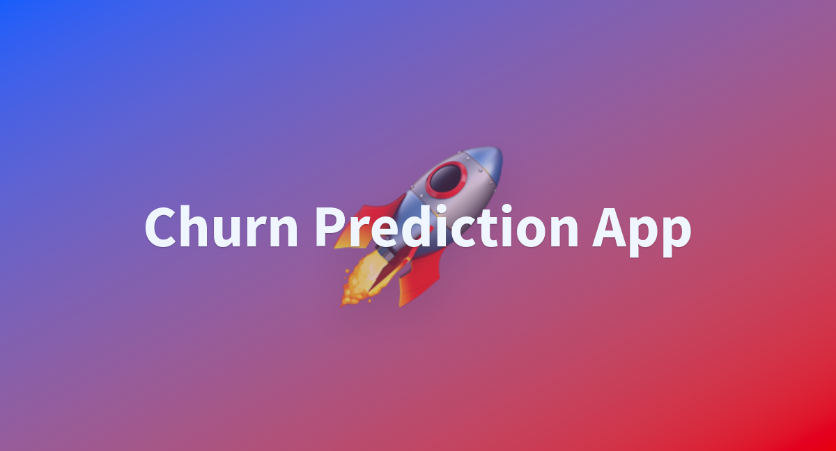 Churn Prediction App - a Hugging Face Space by Abubakari Churn Prediction App - a Hugging Face Space by Abubakari