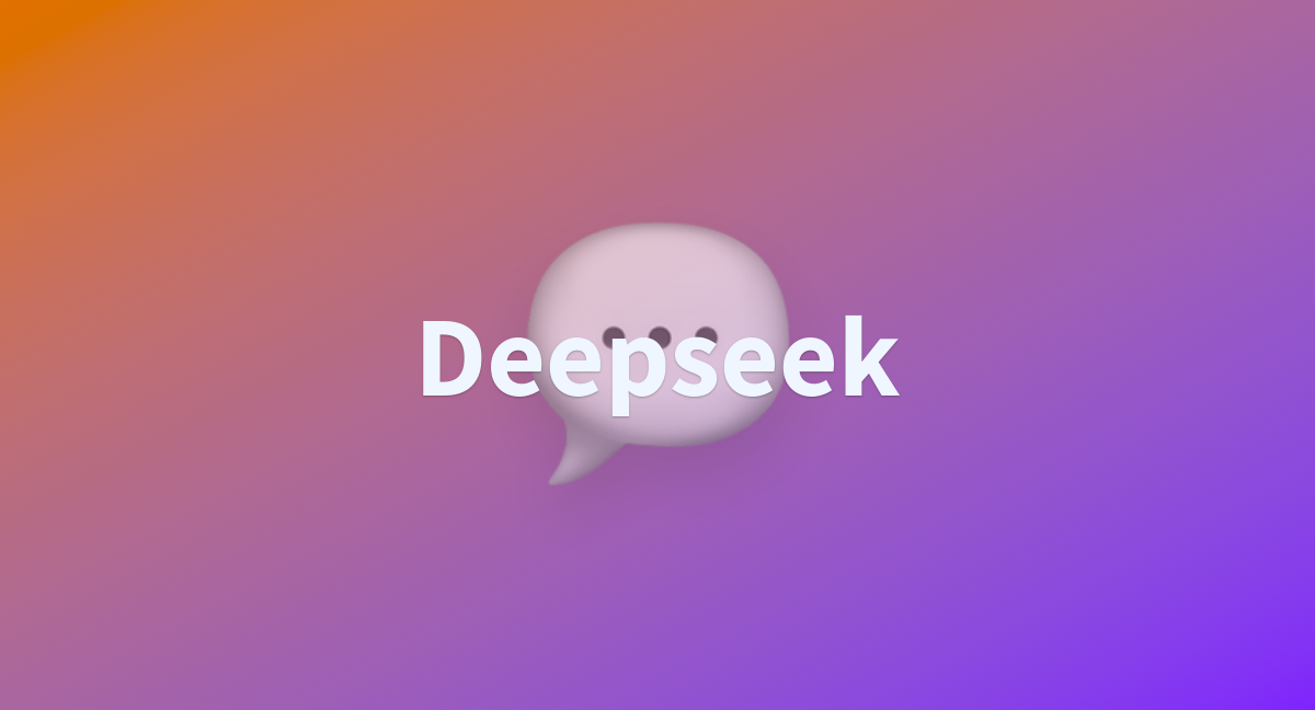 Deepseek A Hugging Face Space By Abubekersiraj