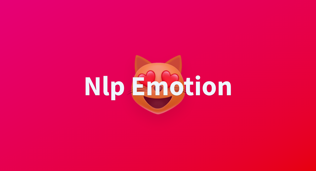 Nlp Emotion - a Hugging Face Space by AkarshS Nlp Emotion - a Hugging Face Space by AkarshS