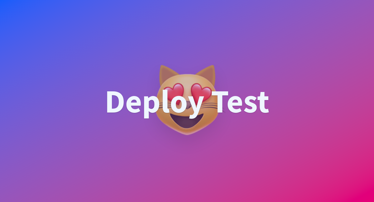 Deploy Test - a Hugging Face Space by Akossh Deploy Test - a Hugging Face Space by Akossh