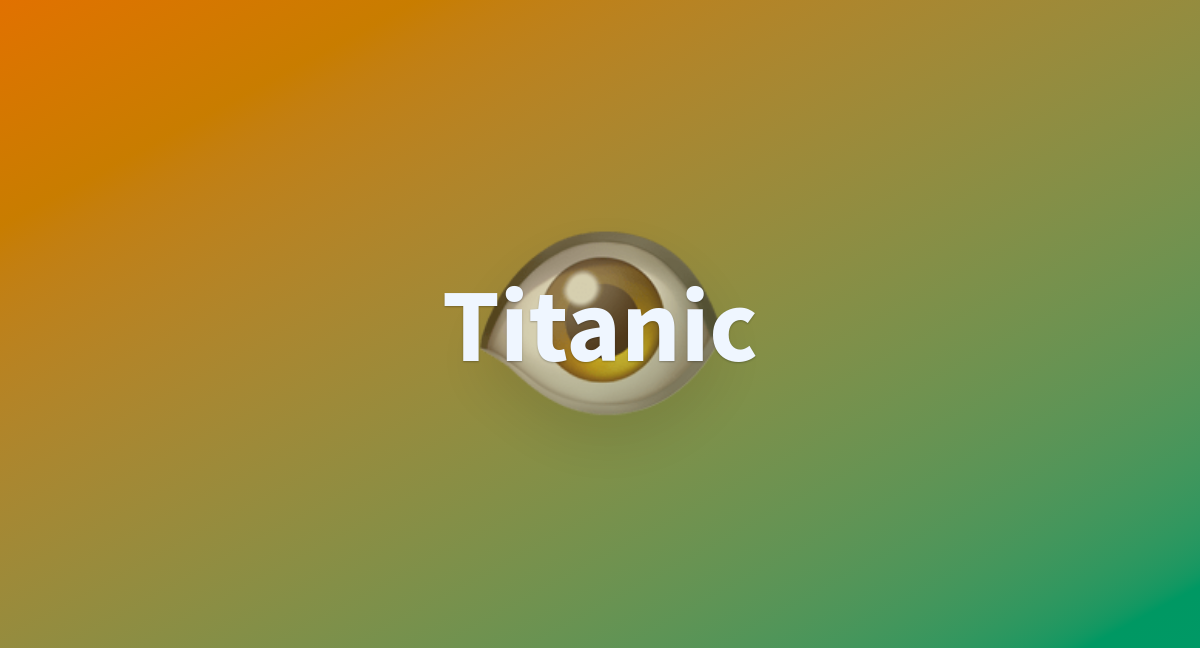 Titanic Rn 2 1 Ipynb · Alexjms Titanic At Main
