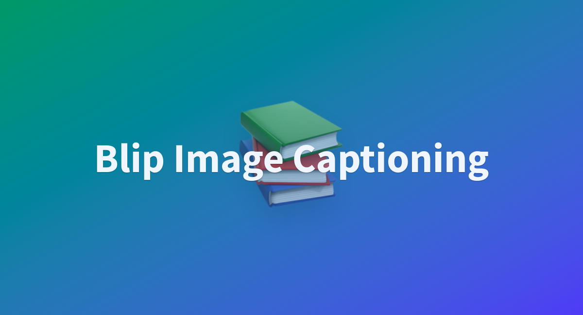 Anandx05/blip-image-captioning · Discussions Anandx05/blip-image-captioning · Discussions