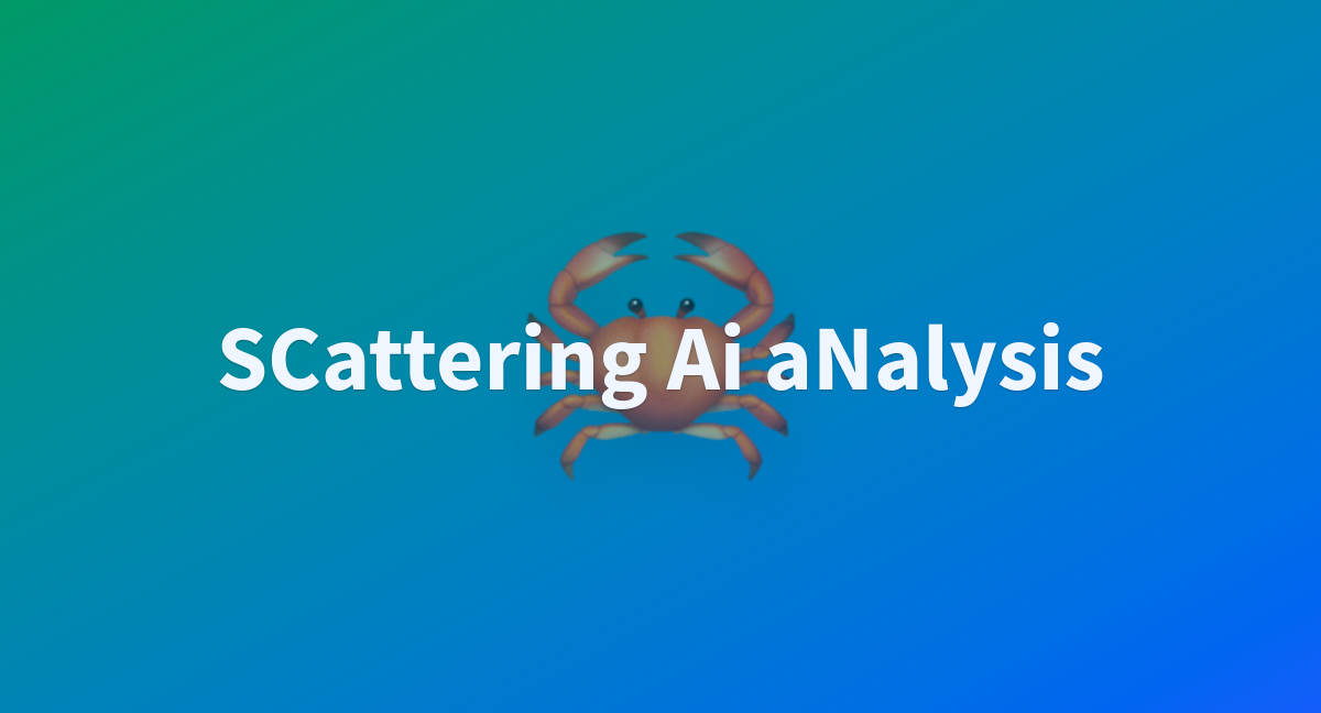 SCattering Ai aNalysis - a Hugging Face Space by AndySAnker SCattering Ai aNalysis - a Hugging Face Space by AndySAnker