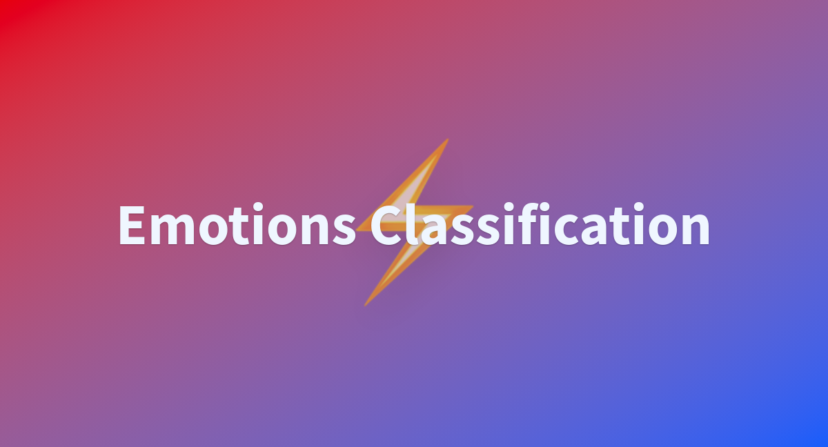 Emotions Classification - a Hugging Face Space by AroojImtiaz Emotions Classification - a Hugging Face Space by AroojImtiaz