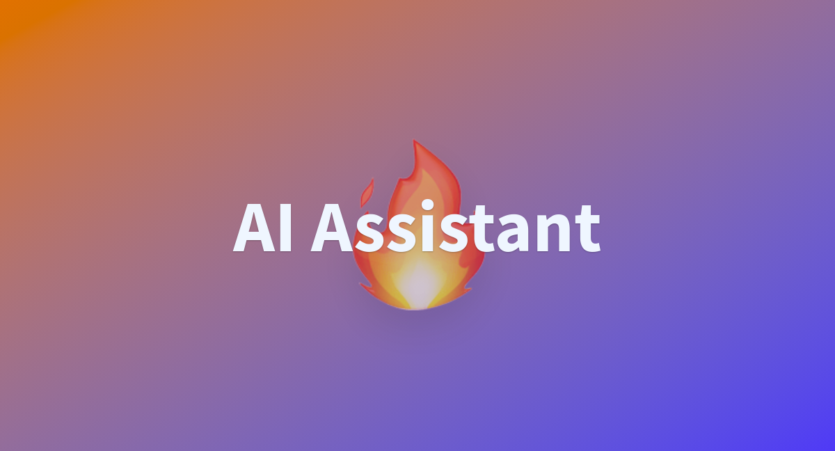 AI Assistant - a Hugging Face Space by Ashraf AI Assistant - a Hugging Face Space by Ashraf