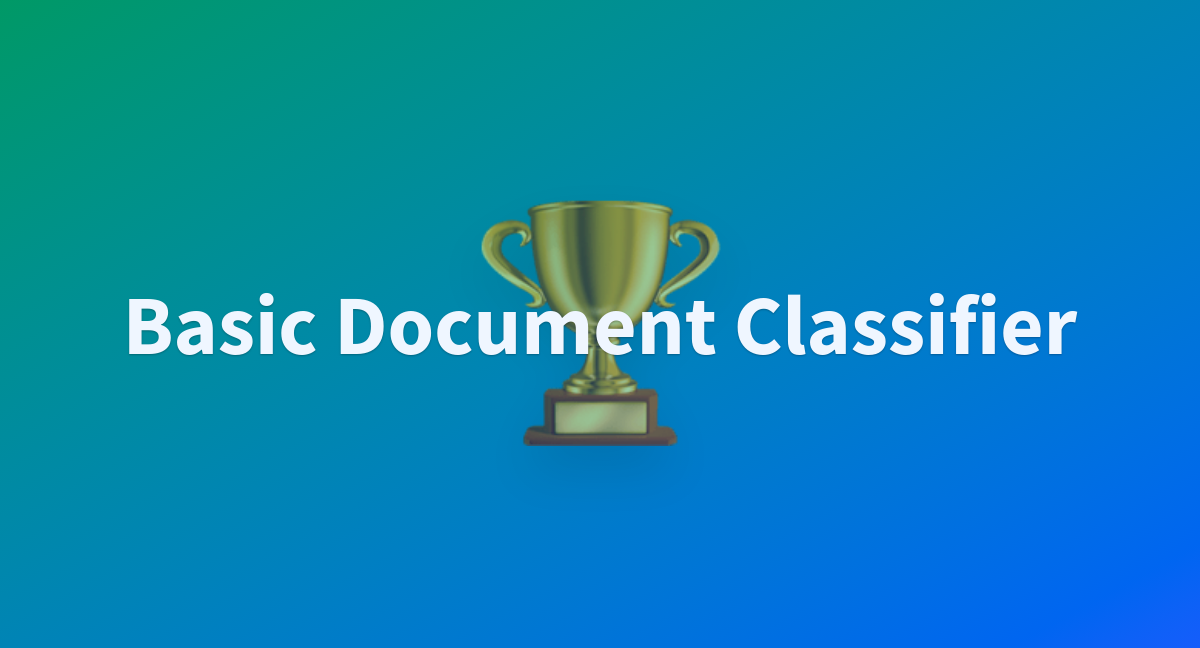 Basic Document Classifier - a Hugging Face Space by Claudiano Basic Document Classifier - a Hugging Face Space by Claudiano