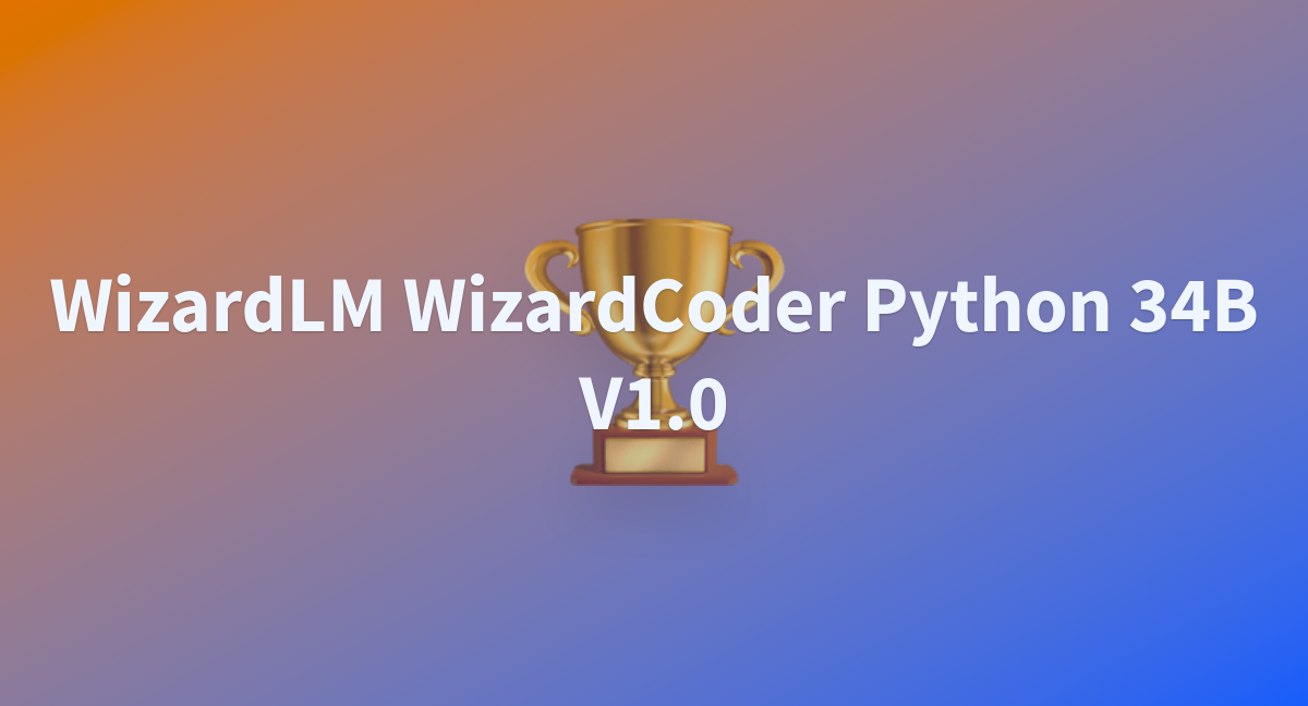 WizardLM WizardCoder Python 34B V1.0 - a Hugging Face Space by ComradeCash WizardLM WizardCoder Python 34B V1.0 - a Hugging Face Space by ComradeCash