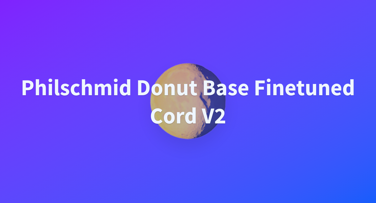 Philschmid Donut Base Finetuned Cord V2 - a Hugging Face Space by ... Philschmid Donut Base Finetuned Cord V2 - a Hugging Face Space by ...