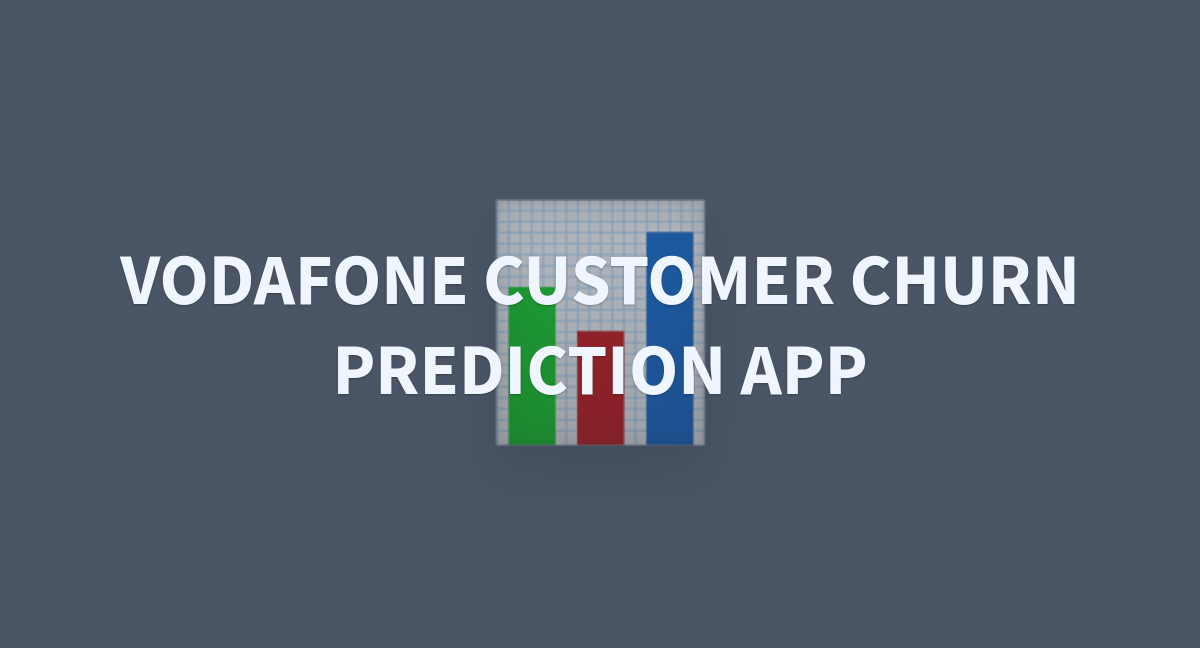 VODAFONE CUSTOMER CHURN PREDICTION APP - a Hugging Face Space by ... VODAFONE CUSTOMER CHURN PREDICTION APP - a Hugging Face Space by ...