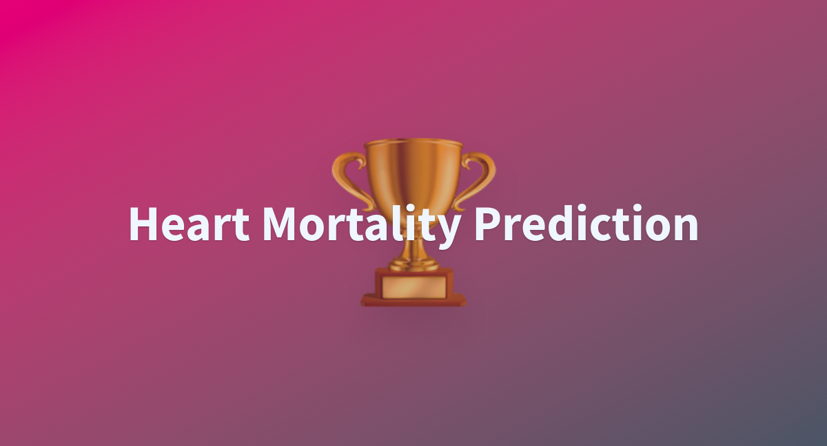 Heart Mortality Prediction - a Hugging Face Space by Dissashaf Heart Mortality Prediction - a Hugging Face Space by Dissashaf