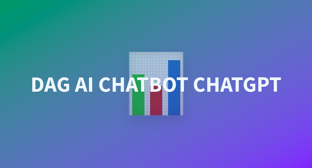 DAG AI CHATBOT CHATGPT - a Hugging Face Space by EUNSEO56 DAG AI CHATBOT CHATGPT - a Hugging Face Space by EUNSEO56