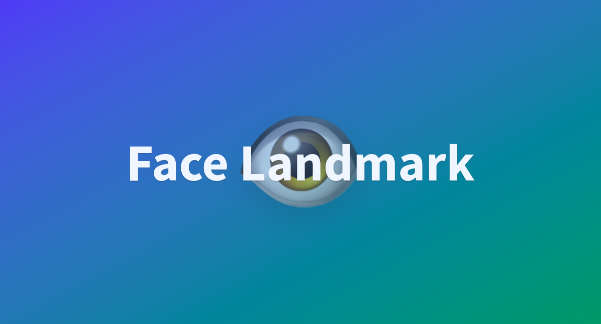 Face Landmark - a Hugging Face Space by Ellbendls Face Landmark - a Hugging Face Space by Ellbendls