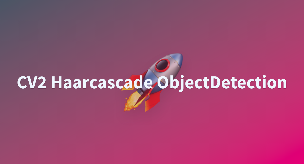 Ertugruldemir Cv2 Haarcascade Objectdetection At Main