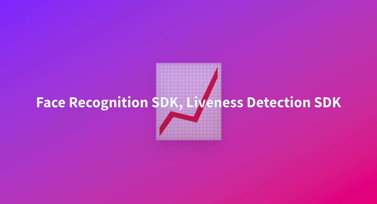 Face Recognition SDK, Liveness Detection SDK - a Hugging Face Space by ... Face Recognition SDK, Liveness Detection SDK - a Hugging Face Space by ...
