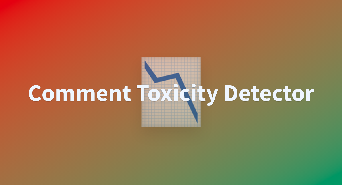 Faheem14/Comment-Toxicity-Detector at main Faheem14/Comment-Toxicity-Detector at main