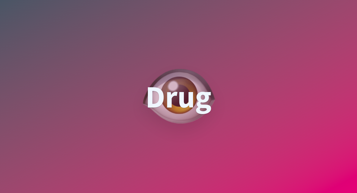 Drug - a Hugging Face Space by Filimize Drug - a Hugging Face Space by Filimize