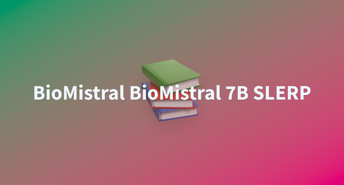 Frederic-prompt/BioMistral-BioMistral-7B-SLERP at main Frederic-prompt/BioMistral-BioMistral-7B-SLERP at main