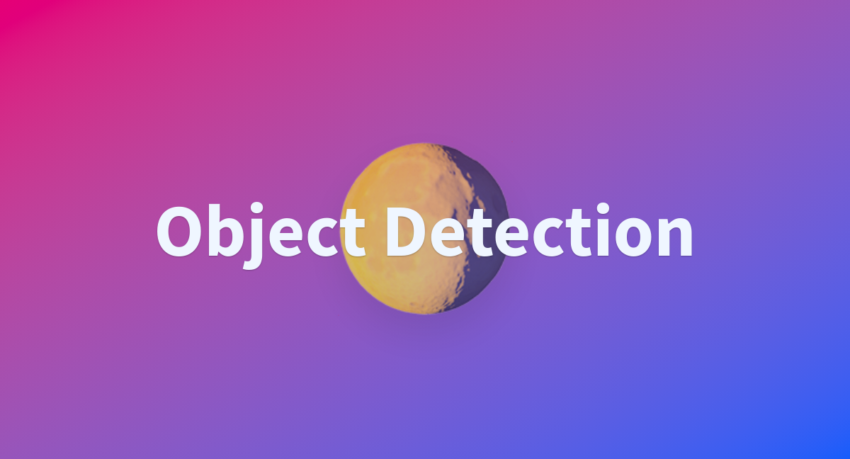 Object Detection A Hugging Face Space By Ghadasaylami