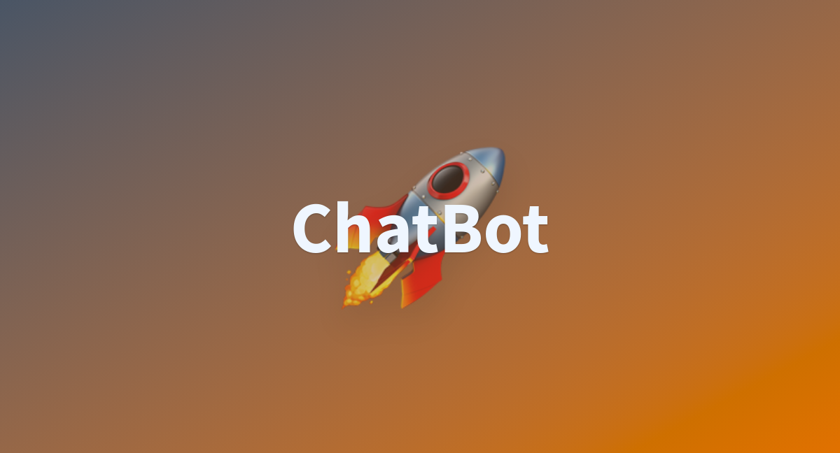 ChatBot - a Hugging Face Space by Harsh239 ChatBot - a Hugging Face Space by Harsh239