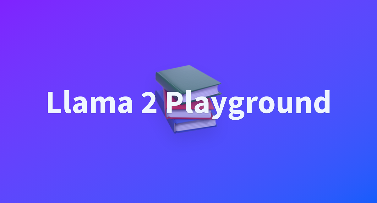 Llama 2 Playground - a Hugging Face Space by HenriiTV Llama 2 Playground - a Hugging Face Space by HenriiTV