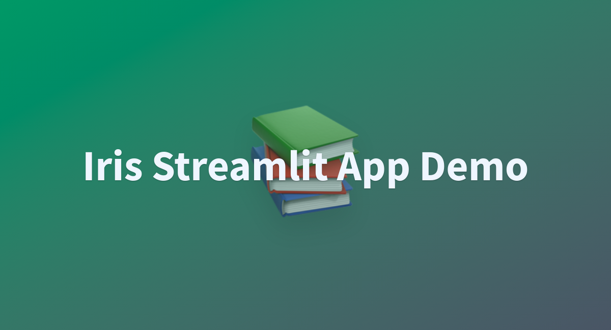 Iris Streamlit App Demo - a Hugging Face Space by Ian93 Iris Streamlit App Demo - a Hugging Face Space by Ian93