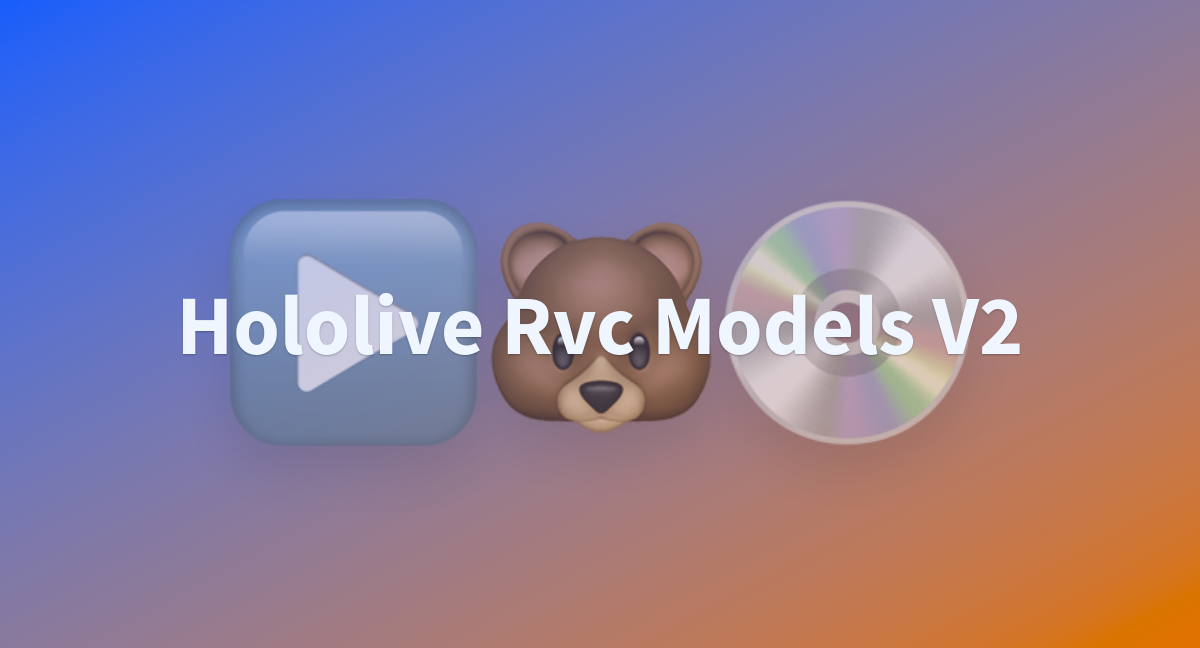 Hololive Rvc Models V2 - a Hugging Face Space by Iqbalzz Hololive Rvc Models V2 - a Hugging Face Space by Iqbalzz