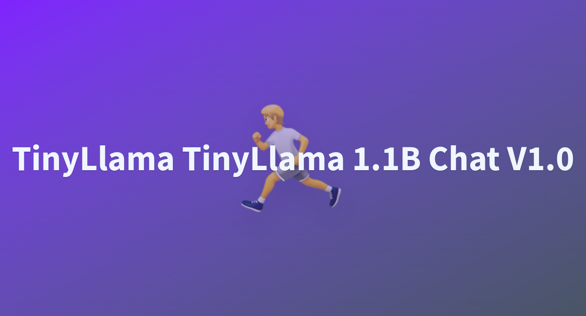 TinyLlama TinyLlama 1.1B Chat V1.0 - a Hugging Face Space by Jav0 TinyLlama TinyLlama 1.1B Chat V1.0 - a Hugging Face Space by Jav0