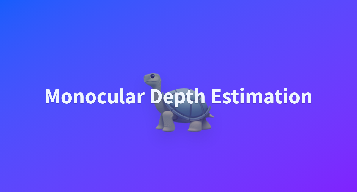 Monocular Depth Estimation - a Hugging Face Space by JordanLee Monocular Depth Estimation - a Hugging Face Space by JordanLee