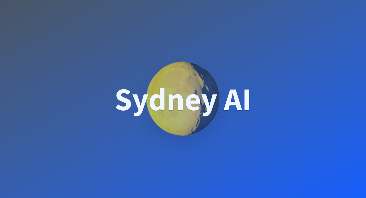 Sydney AI - a Hugging Face Space by JunchuanYu Sydney AI - a Hugging Face Space by JunchuanYu