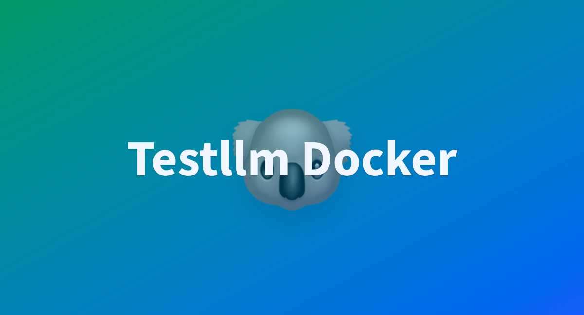 Testllm Docker - a Hugging Face Space by Kashyap2512 Testllm Docker - a Hugging Face Space by Kashyap2512