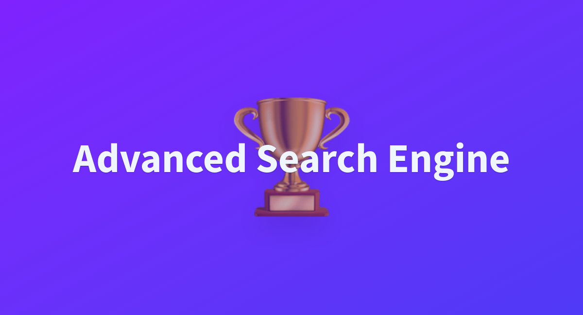 Advanced Search Engine - a Hugging Face Space by KingNish Advanced Search Engine - a Hugging Face Space by KingNish
