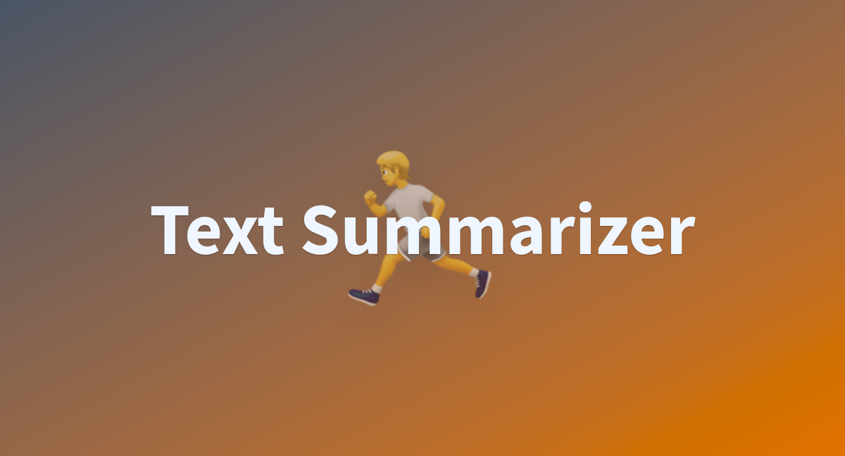 Text Summarizer - a Hugging Face Space by KulsoomBibi Text Summarizer - a Hugging Face Space by KulsoomBibi