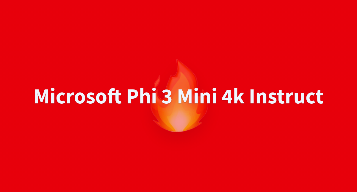 Microsoft Phi 3 Mini 4k Instruct - a Hugging Face Space by LiorJ Microsoft Phi 3 Mini 4k Instruct - a Hugging Face Space by LiorJ