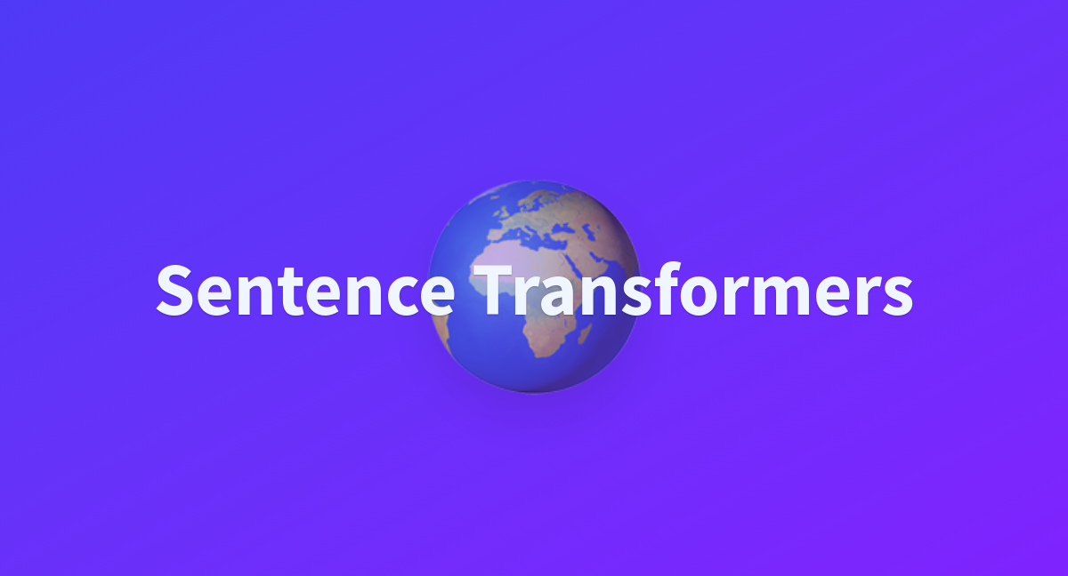 Sentence Transformers A Hugging Face Space By Ludo13009