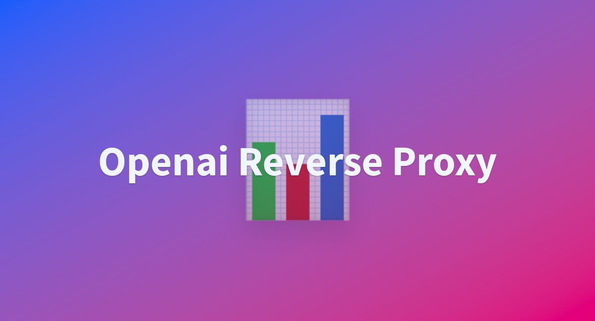 Openai Reverse Proxy - a Hugging Face Space by MIKOTIKO Openai Reverse Proxy - a Hugging Face Space by MIKOTIKO