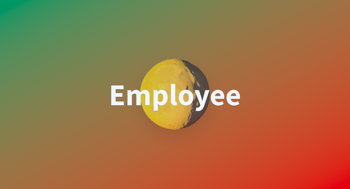 Employee - a Hugging Face Space by ML-Engineer Employee - a Hugging Face Space by ML-Engineer