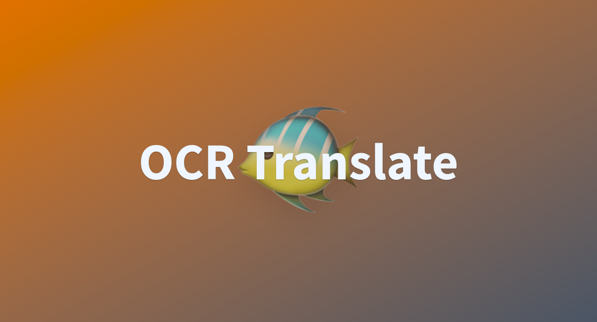 OCR Translate - a Hugging Face Space by MaanasaB OCR Translate - a Hugging Face Space by MaanasaB
