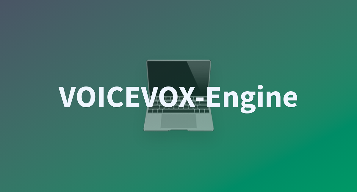 VOICEVOX-Engine - a Hugging Face Space by MeowSkyKung VOICEVOX-Engine - a Hugging Face Space by MeowSkyKung